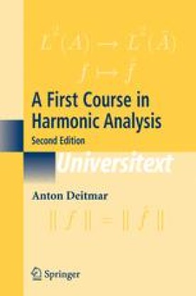A First Course in Harmonic Analysis | SpringerLink