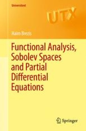 Functional Analysis, Sobolev Spaces and Partial Differential Equations | SpringerLink