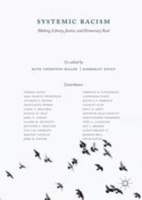 Criminalization of Blackness: Systemic Racism and the Reproduction of ...