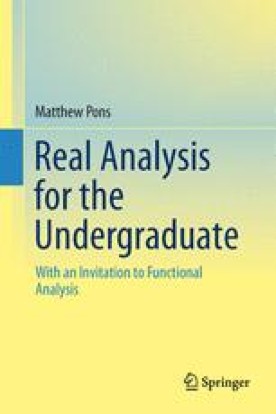 Real Analysis for the Undergraduate | SpringerLink