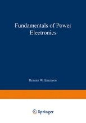 Fundamentals of Power Electronics | SpringerLink