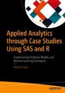 Applied Analytics through Case Studies Using SAS and R | SpringerLink