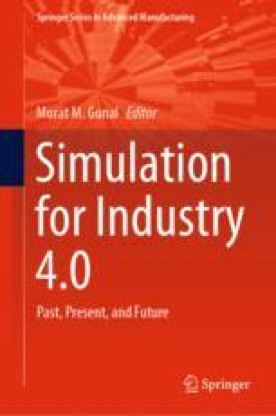 Simulation and the Fourth Industrial Revolution | SpringerLink