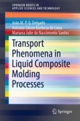 The Liquid Composite Molding Process: Theory and Applications ...