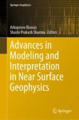 Advances in Modeling and Interpretation in Near Surface Geophysics ...