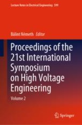Proceedings of the 21st International Symposium on High Voltage Engineering | SpringerLink