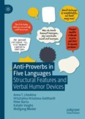 The Comparative Study of Anti-Proverbs: An Introduction | SpringerLink