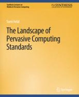 The Landscape of Pervasive Computing Standards | SpringerLink