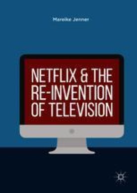 Introduction: Netflix and the Re-invention of Television | SpringerLink