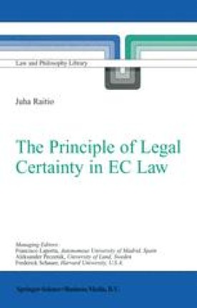 The Principle of Legal Certainty Based on the Case Law of the European ...