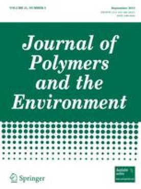 Journal of Polymers and the Environment | Volumes and issues
