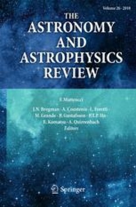 The Astronomy and Astrophysics Review | Volume 31, issue 1