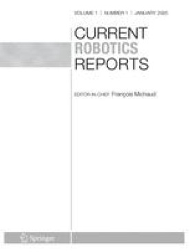 Current Robotics Reports | Volumes and issues