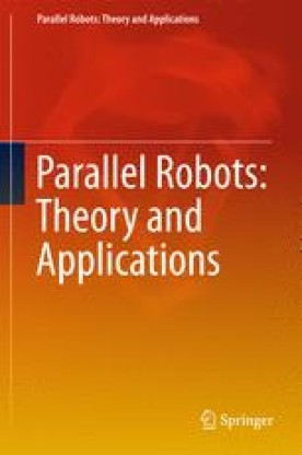 Parallel Robots: Theory and Applications | Book series home