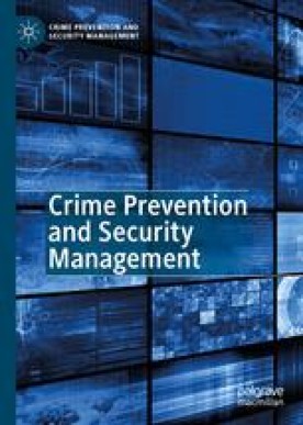 Crime Prevention and Security Management | Book series home