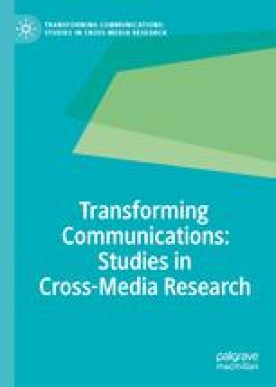 Transforming Communications – Studies in Cross-Media Research | Book ...