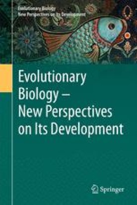 Evolutionary Biology – New Perspectives on Its Development | Editors