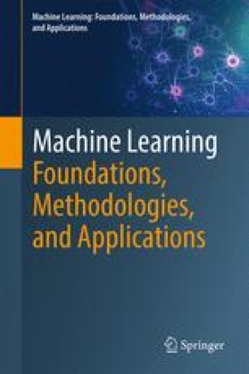Machine Learning: Foundations, Methodologies, and Applications | Book ...