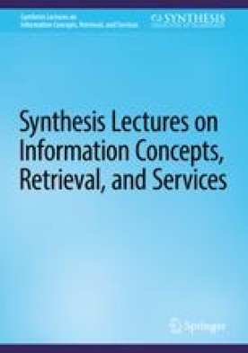 Synthesis Lectures on Information Concepts, Retrieval, and Services | Book titles in this series