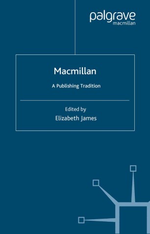 Macmillan: A Publishing Tradition | SpringerLink