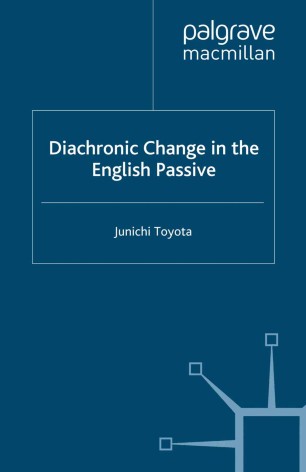 Diachronic Change in the English Passive | SpringerLink