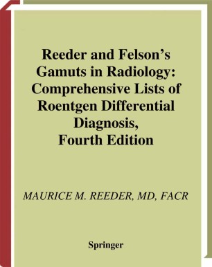 Reeder and Felson’s Gamuts in Radiology | SpringerLink