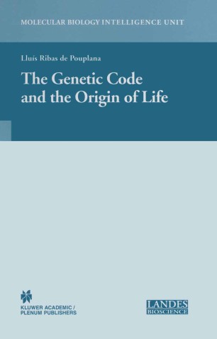 The Genetic Code and the Origin of Life | SpringerLink