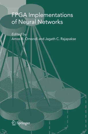 FPGA Implementations of Neural Networks | SpringerLink