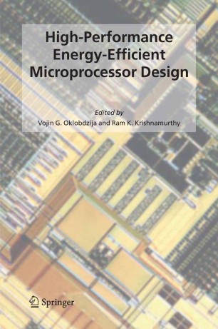 High-Performance Energy-Efficient Microprocessor Design | SpringerLink