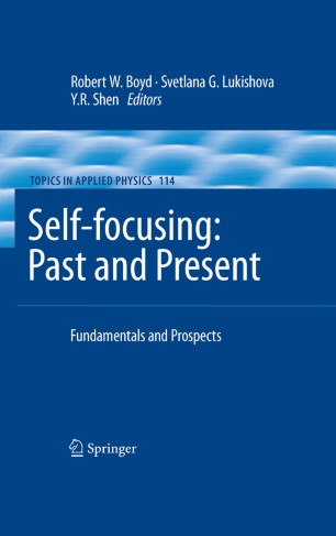 Self-focusing: Past and Present | SpringerLink