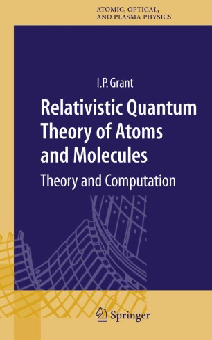 Relativistic Quantum Theory of Atoms and Molecules | SpringerLink