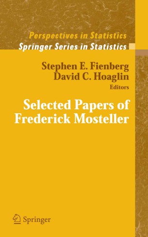 Selected Papers of Frederick Mosteller | SpringerLink