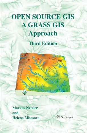 Open Source GIS : A GRASS GIS Approach - Univ. of Florida