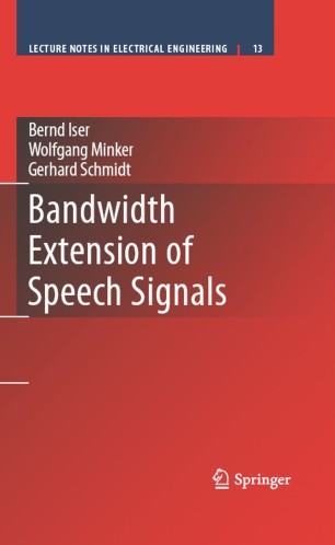 Bandwidth Extension of Speech Signals | SpringerLink