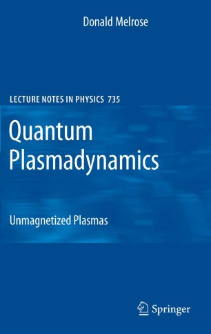 Quantum Plasmadynamics: Unmagnetized Plasmas - University of Oxford