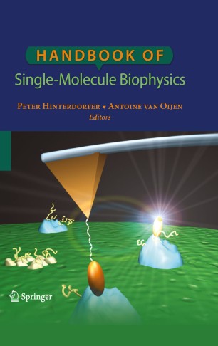 Handbook of Single-Molecule Biophysics | SpringerLink