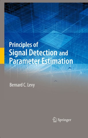 Principles of Signal Detection and Parameter Estimation | SpringerLink