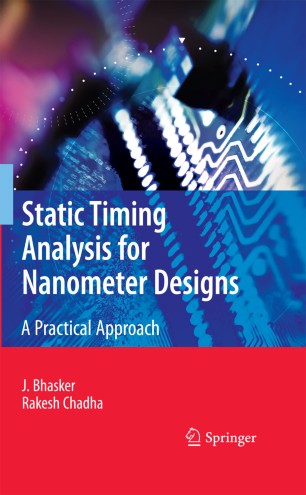 Static Timing Analysis for Nanometer Designs | SpringerLink