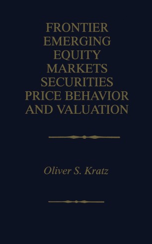 Frontier Emerging Equity Markets Securities Price Behavior and ...