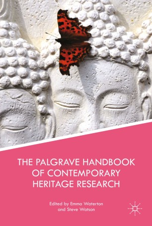 The Palgrave handbook of contemporary heritage research : [hardcover ...