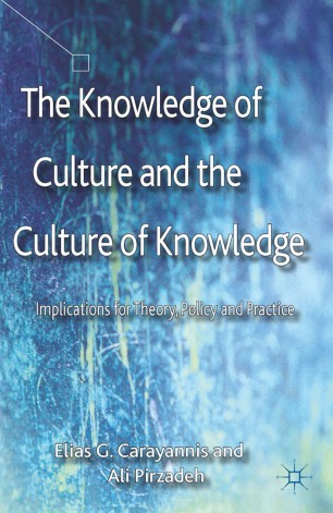 The Knowledge of Culture and the Culture of Knowledge | SpringerLink