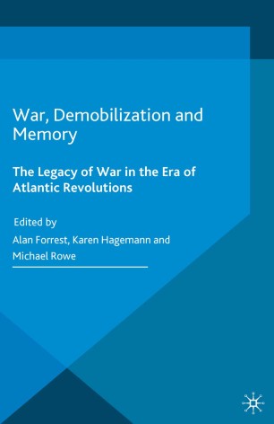 War, Demobilization and Memory | SpringerLink