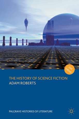 The History of Science Fiction | SpringerLink