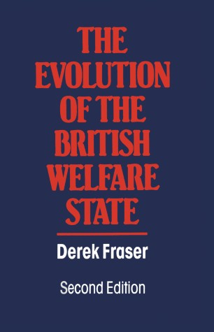The Evolution of the British Welfare State | SpringerLink