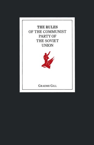 The Rules of the Communist Party of the Soviet Union | SpringerLink