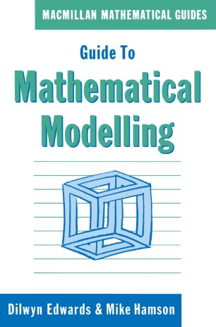 Guide to Mathematical Modelling | SpringerLink