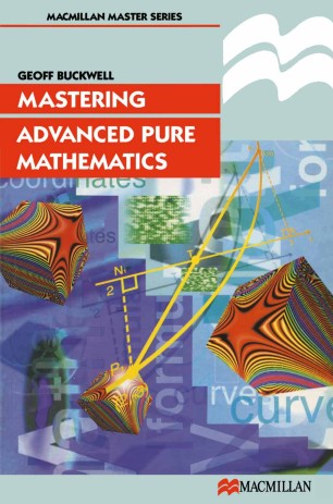Mastering Advanced Pure Mathematics | SpringerLink