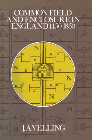 Common Field and Enclosure in England 1450–1850 | SpringerLink