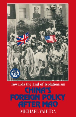 Towards the End of Isolationism: China’s Foreign Policy after Mao ...