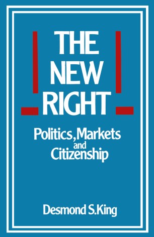 The New Right Politics, Markets and Citizenship | SpringerLink